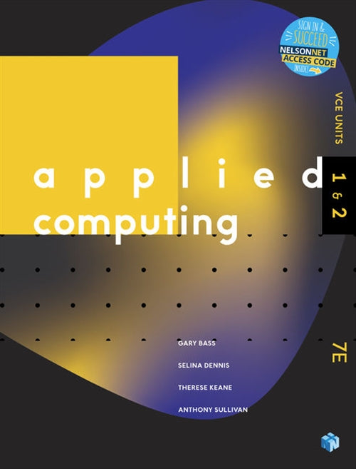 Applied Computing VCE Units 1 & 2 Student Book with 1 Access Code (7ed ...
